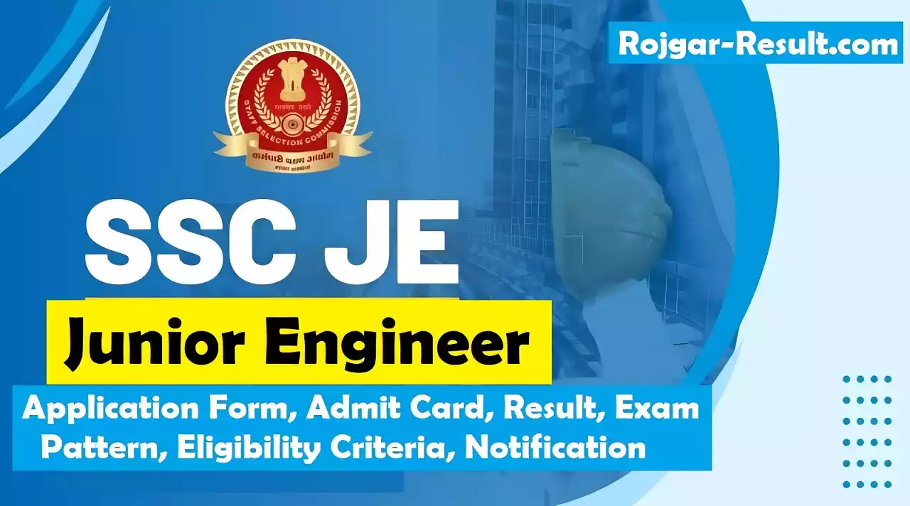 SSC JE Recruitment 2025, Application Form, Admit Card, Result, Exam ...